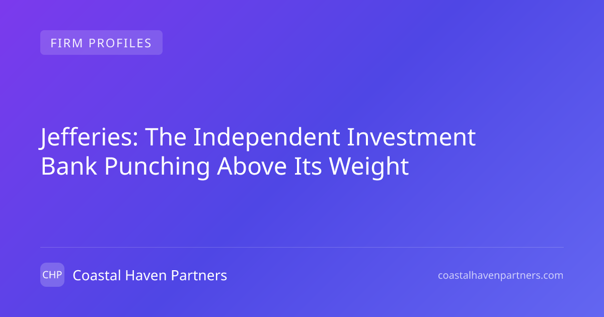 Jefferies: The Independent Investment Bank Punching Above Its Weight ...